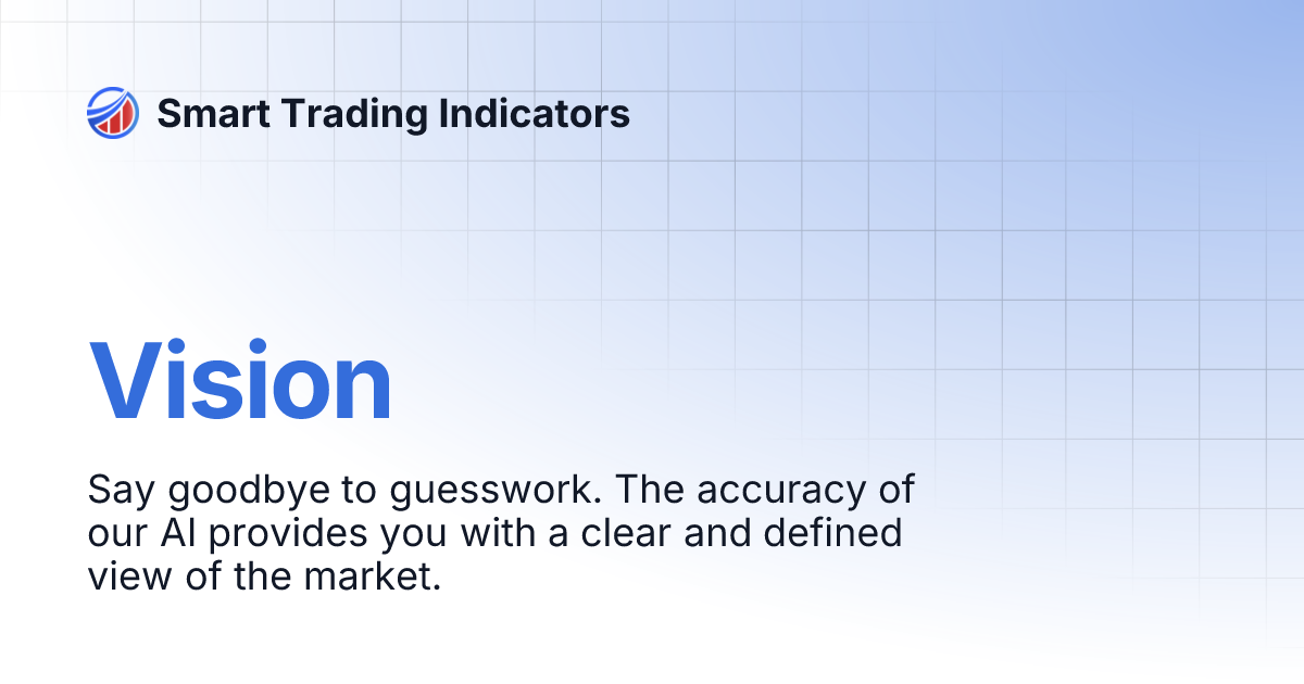 Vision | Smart Trading Indicators