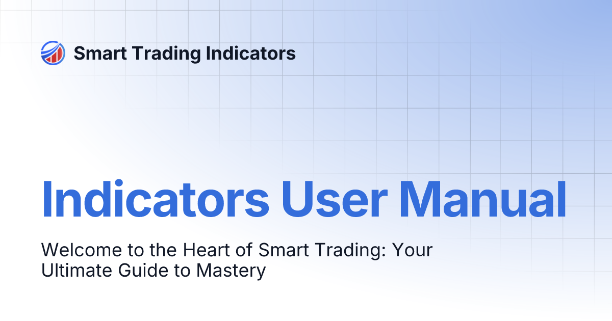 Indicators User Manual | Smart Trading Indicators